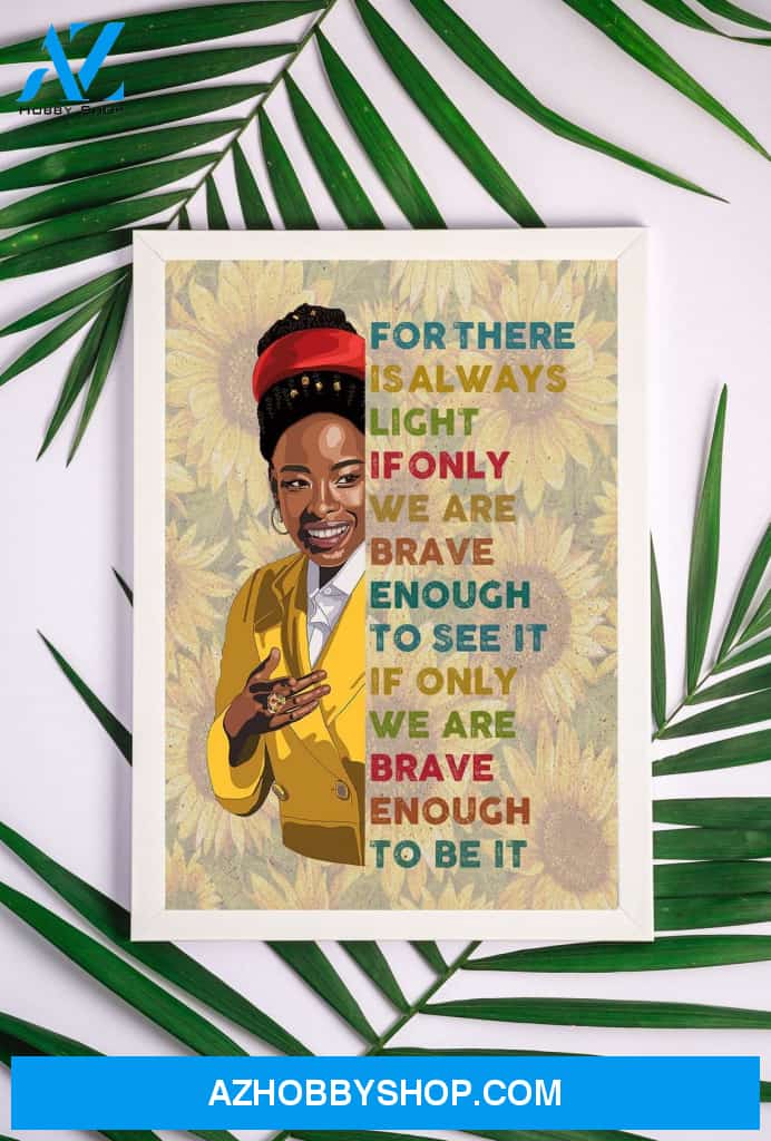 Amanda Gorman Poster, Amanda Gorman Quote Poster, There Is Always Light ...