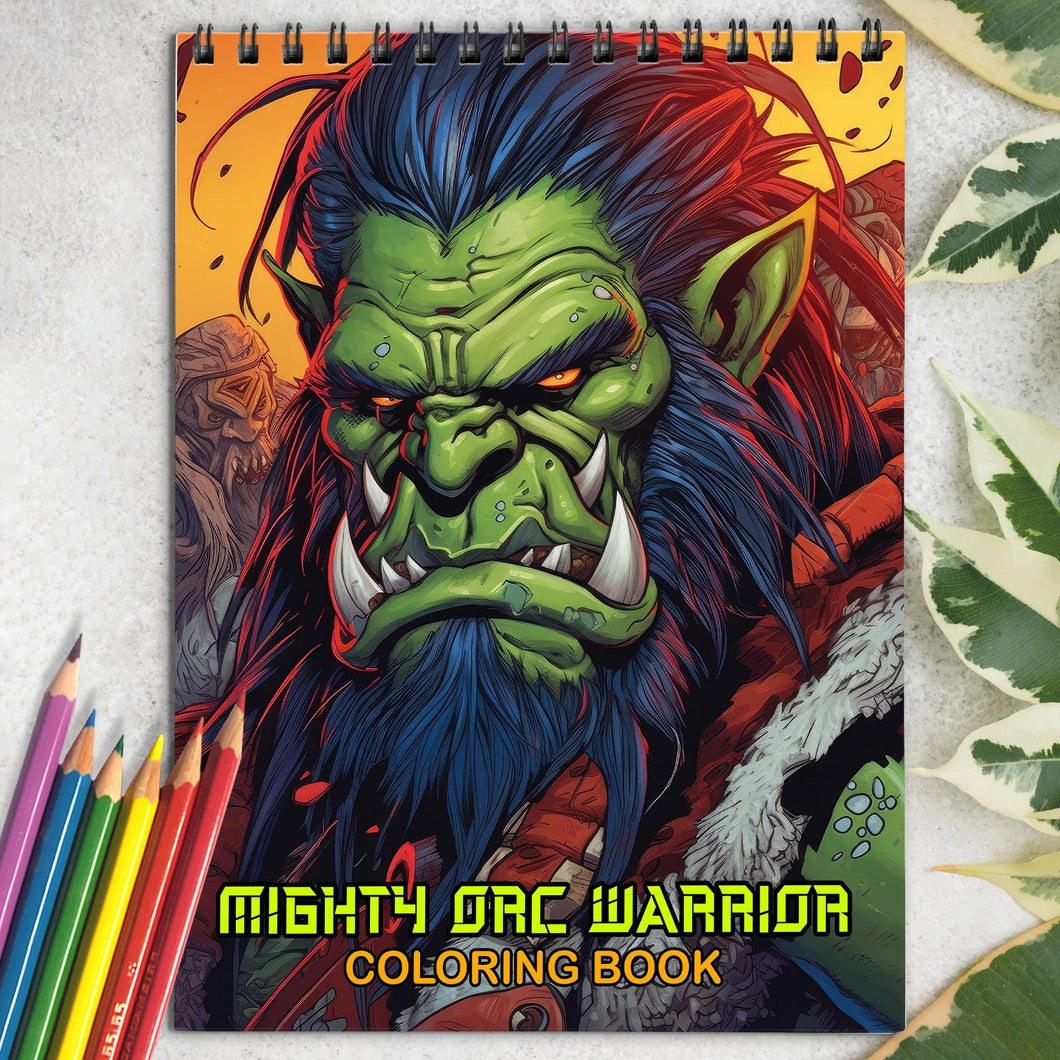 Mighty Orc Warrior Spiral Coloring Book: 30 Captivating Coloring Pages ...